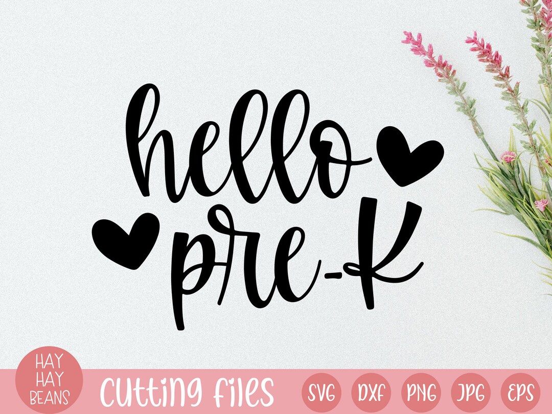 Hello Pre-k SVG | School SVG | Back to School Svg | First Day Svg ...