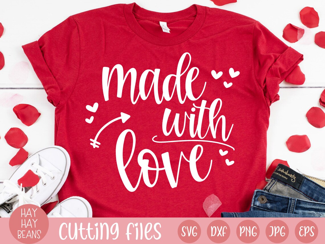 Made With Love Svg Love Svg Valentines Day Svg - Etsy