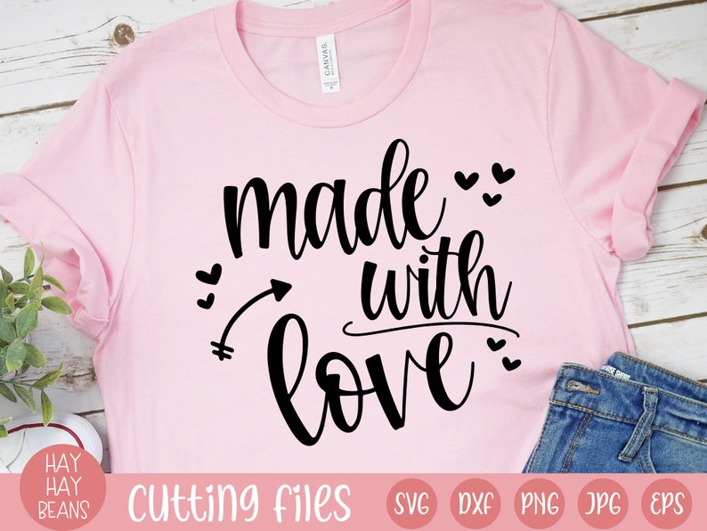 Made With Love Svg Love Svg Valentines Day Svg - Etsy