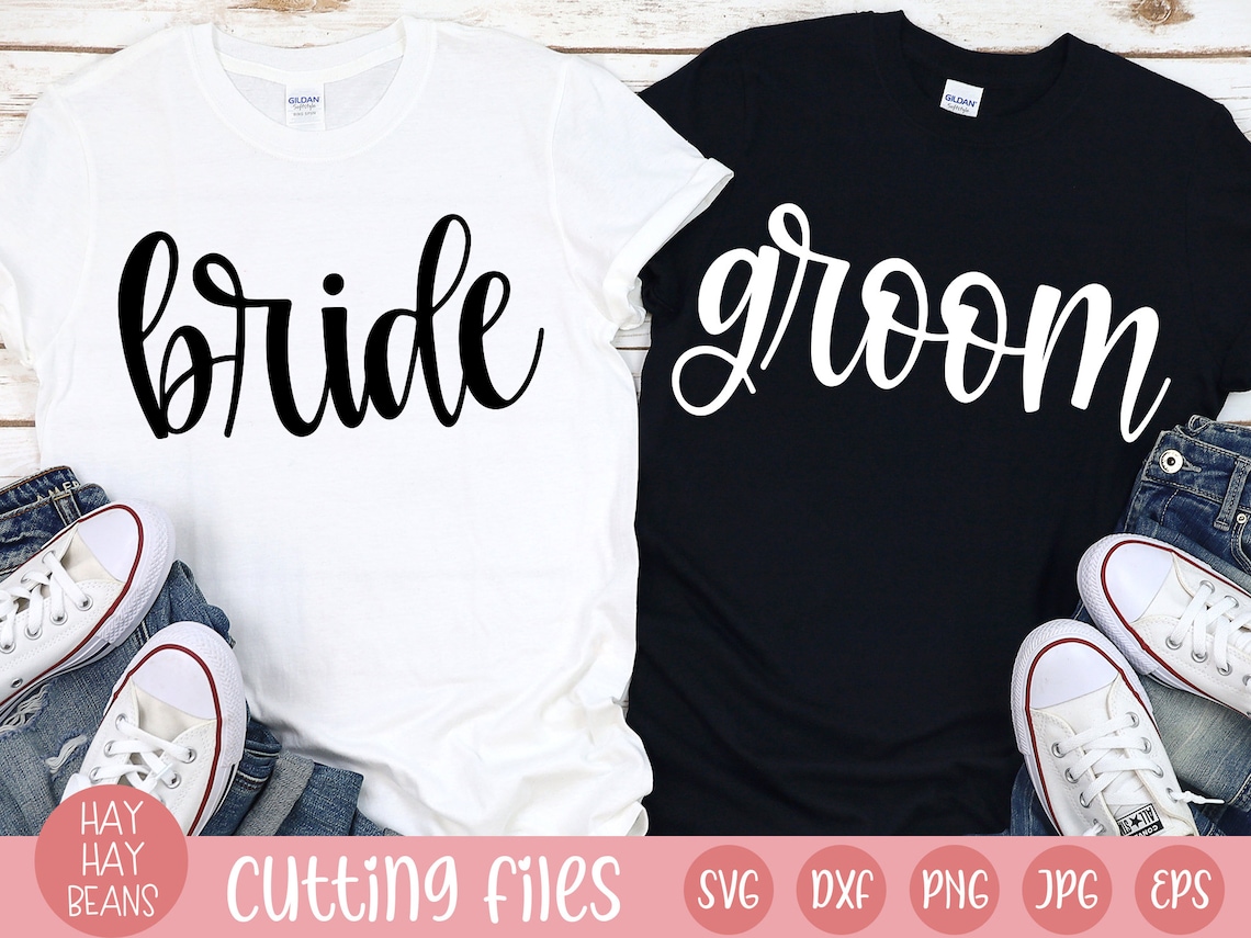 Bride Svg | Groom Svg | Bride and Groom Shirt Svg | Cricut Cut Files ...