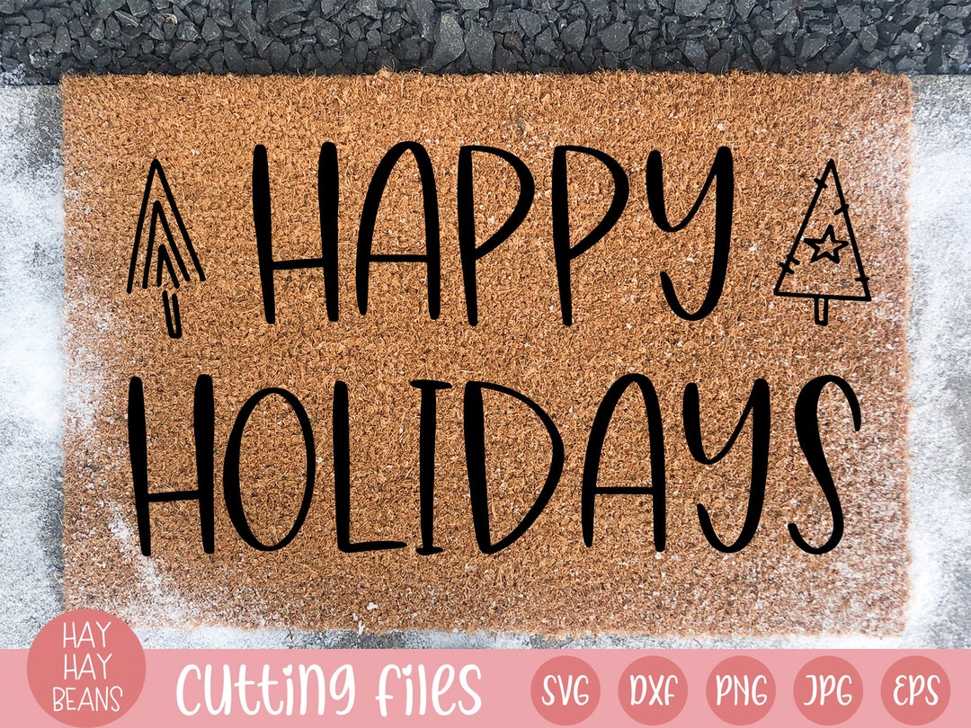 Happy Holidays Svg | Christmas Svg | Holidays Svg | Happy Christmas Svg ...