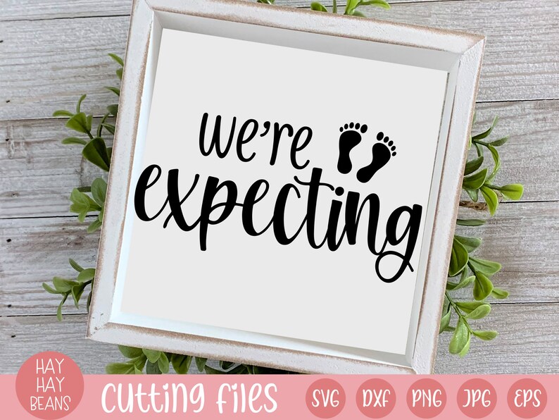 We're Expecting SVG | Pregnancy Announcement Svg | Expecting Svg ...