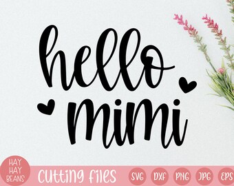 Hello Mimi Svg Pregnancy Announcement Svg Baby Announcement Svg ...