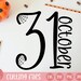 October 31st Svg Halloween Svg Oct 31 Svg Fall Svg File - Etsy