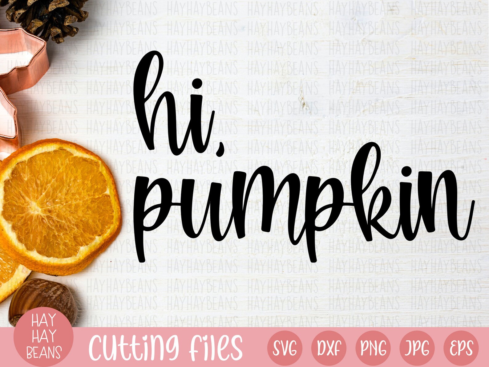 Hi Pumpkin Svg | Fall Svg | Fall Svg File | Fall Doormat Svg | Autumn ...
