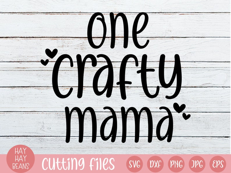 One Crafty Mama SVG | Craft SVG | Mama SVG| Crafter Svg | Mommy Crafter ...