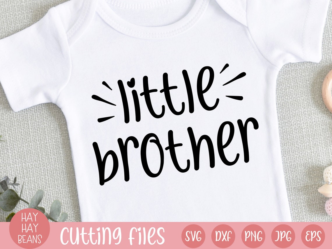 Little Bro Svg | Little Brother Svg | Baby Brother | Cricut Files ...