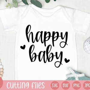 Happy Baby Svg | Baby Girl Svg | Baby Svg File | Baby Clothes Svg File ...