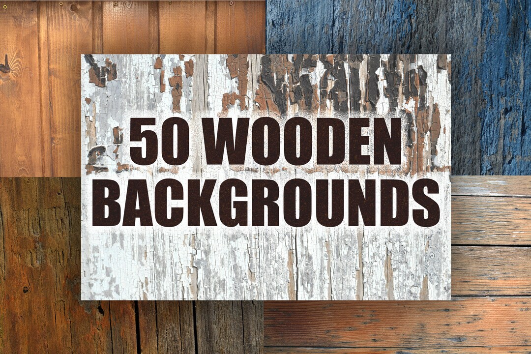 50 Wooden Backgrounds, Digital Rustic Wood, Paper Texture Pack, Wood ...