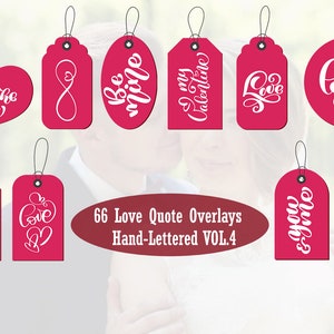 50 Love Quote Overlays VOL.4 Hand-lettered Photo Overlays, Valentine's ...