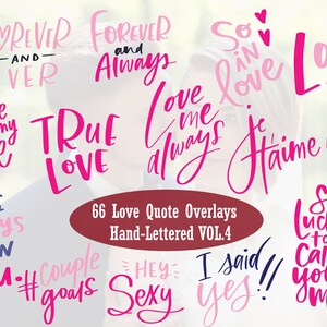 50 Love Quote Overlays VOL.4 Hand-lettered Photo Overlays, Valentine's ...