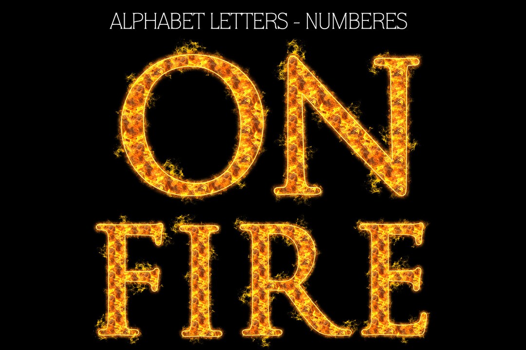 Fire Alphabet Letters and Numbers, Flaming Alphabet, Set of Letters in ...