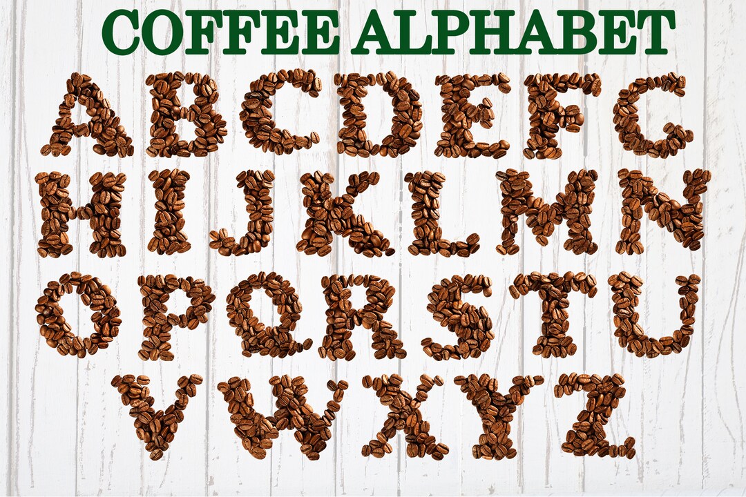 Alphabet Coffee Beans. Letter Isolated Word Coffee Alphabet - Etsy