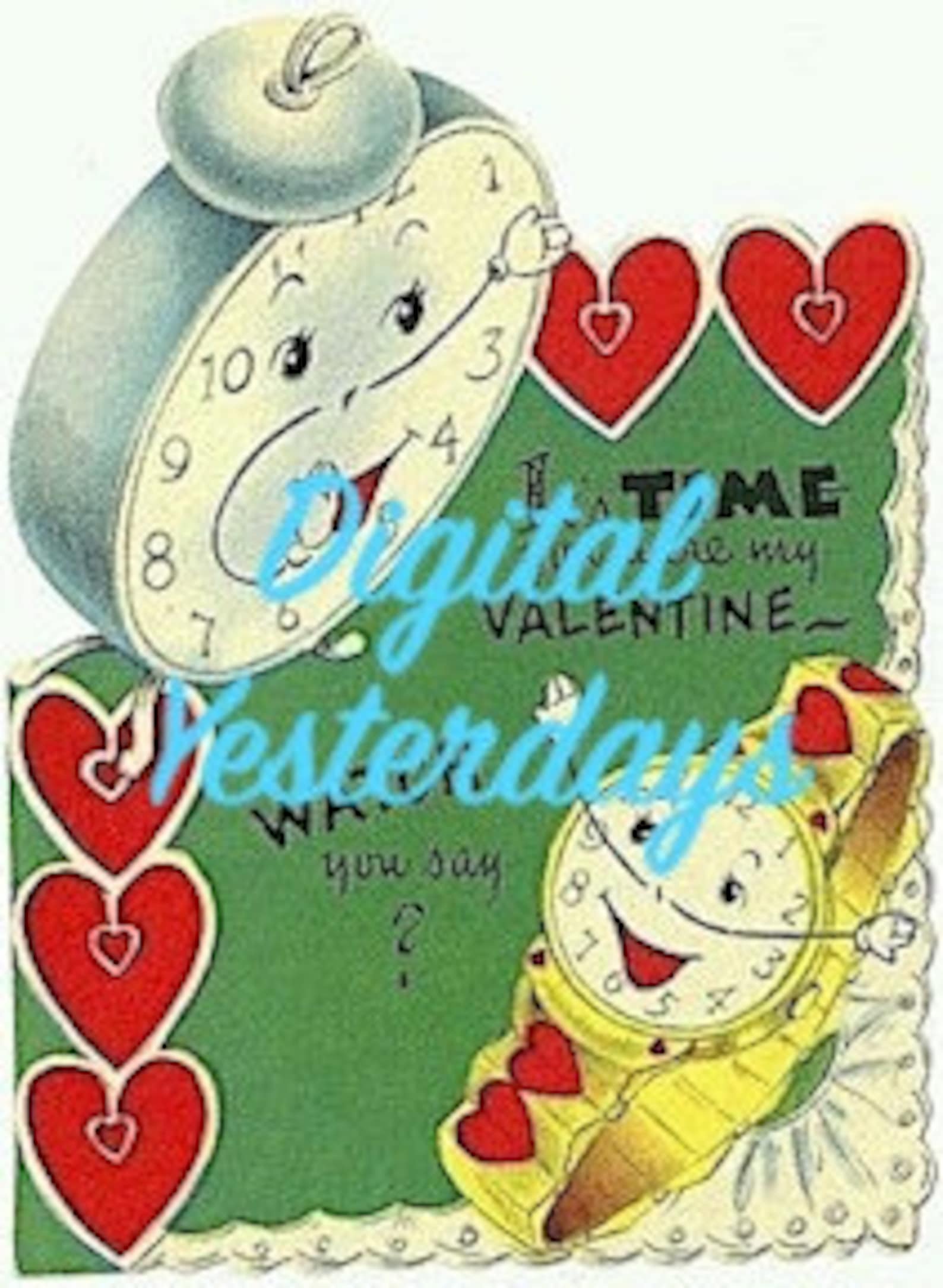 PRINTABLE Vintage Valentine Alarm Clock & Wristwatch It’s Time You Were ...