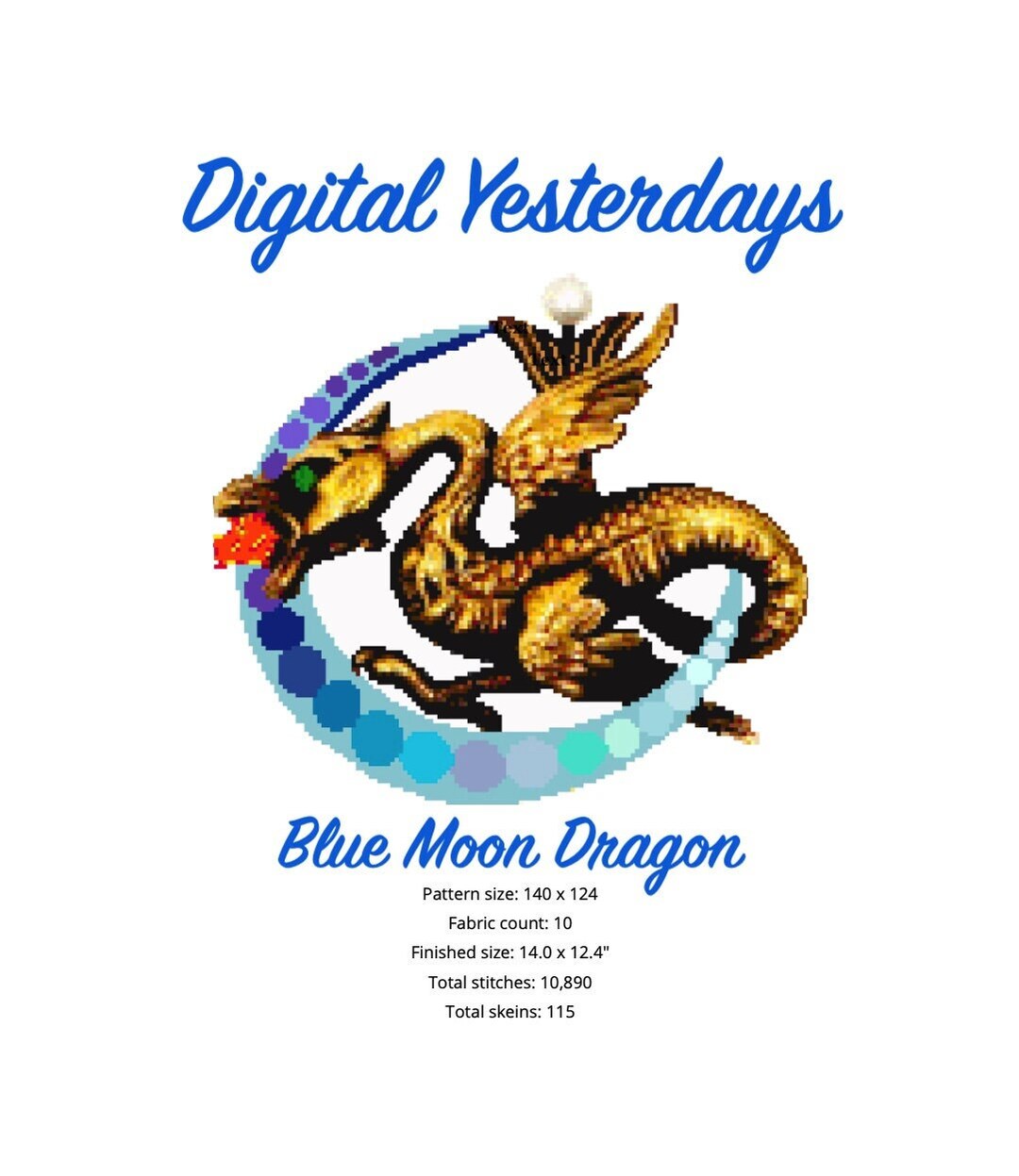 Blue Moon Dragon Counted Cross Stitch Chart Digital Yesterdays Samantha ...