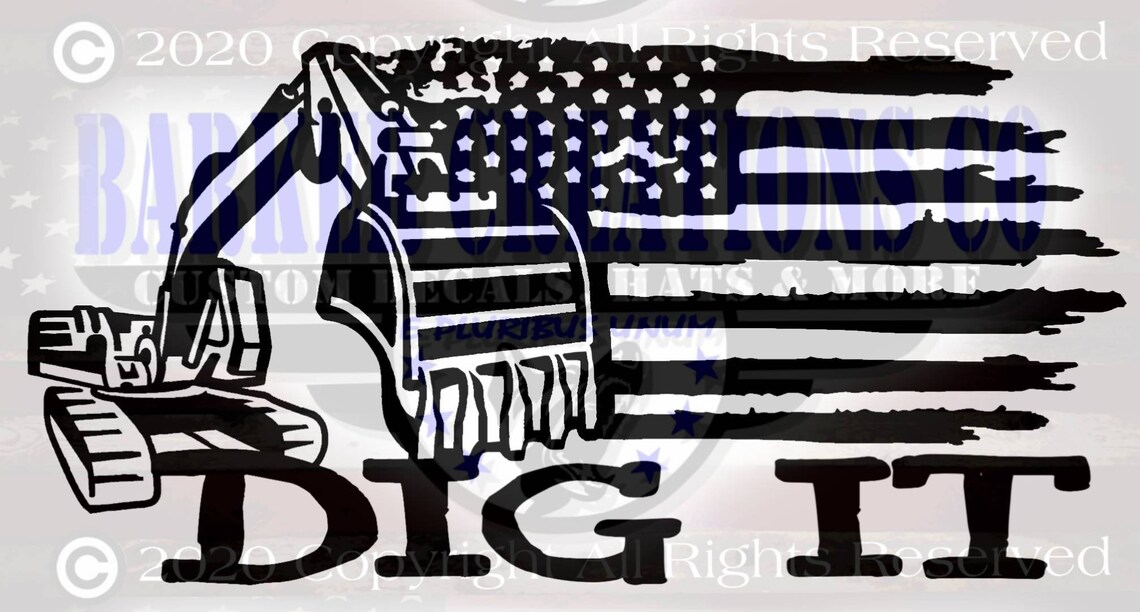 Dig It Excavator Decal - Excavation - Heavy Equipment Operator Die Cut ...