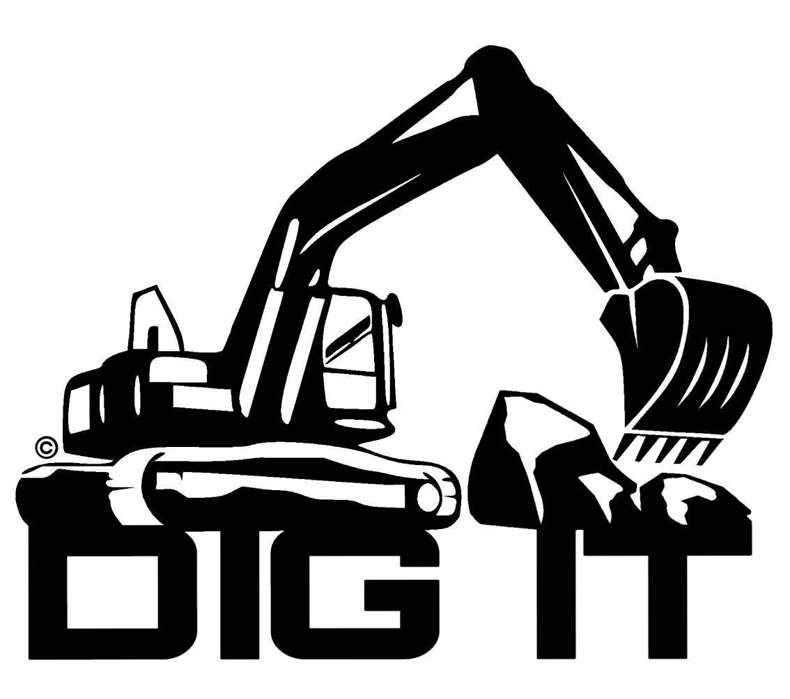 Dig It Excavator Decal Excavation Heavy Equipment Operator | Etsy