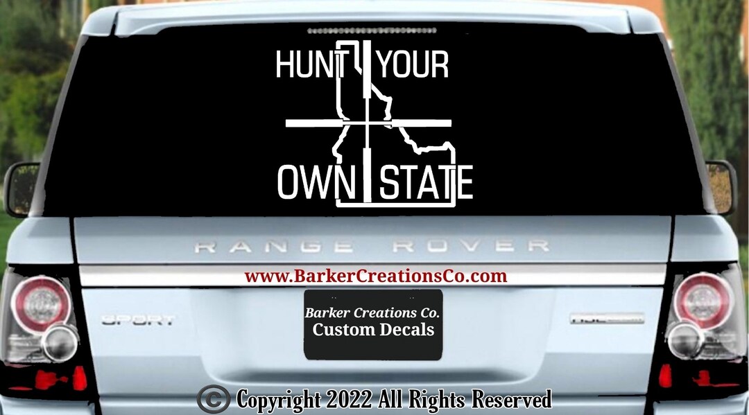 Idaho Hunt Your Own State - ID Hunting - Die Cut Exterior / Interior ...