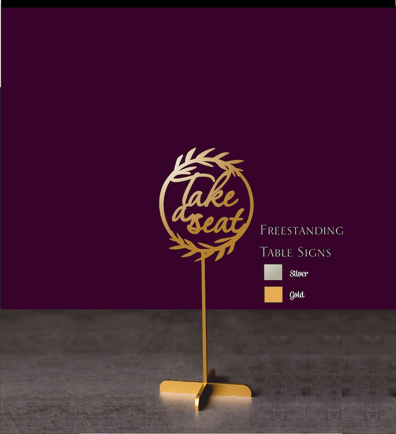 Freestanding Table Sign Take a Seat Gold Table - Etsy