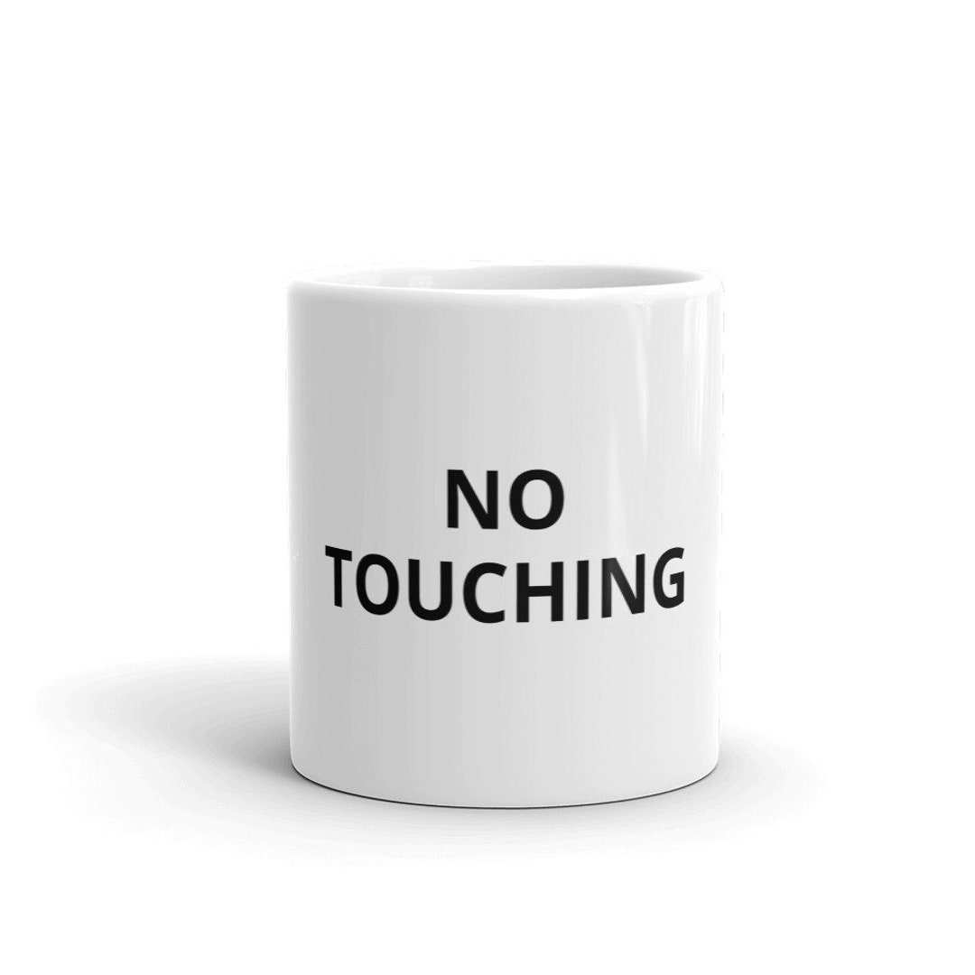 No Touching Coffee Mug TV Show Classic Funny Saying Gag Gift - Etsy
