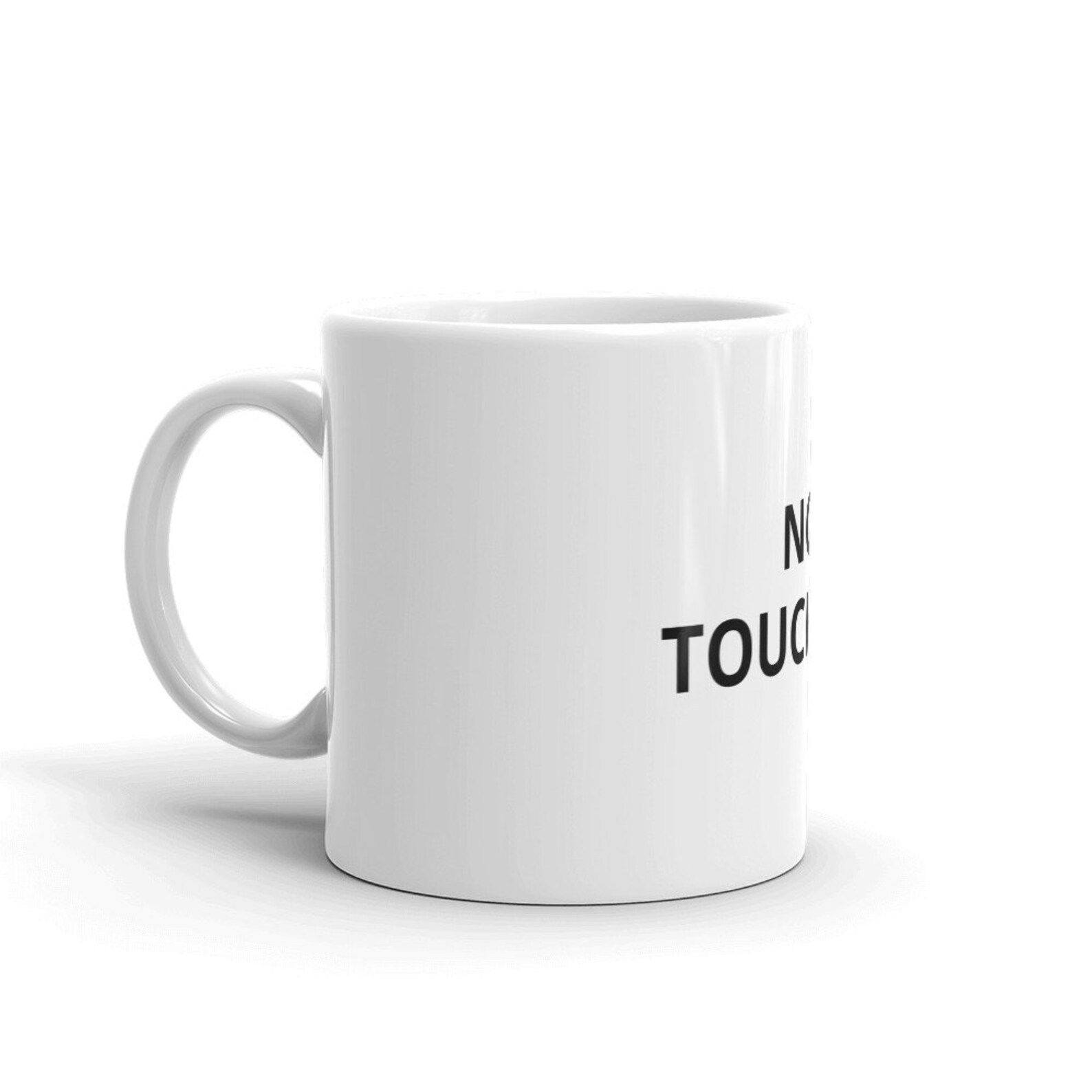 No Touching Coffee Mug TV Show Classic Funny Saying Gag Gift | Etsy