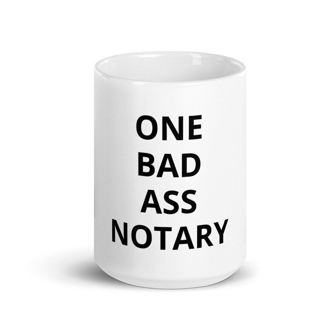 One Bad Ass Notary Coffee Mug Career Novelty Funny | Etsy