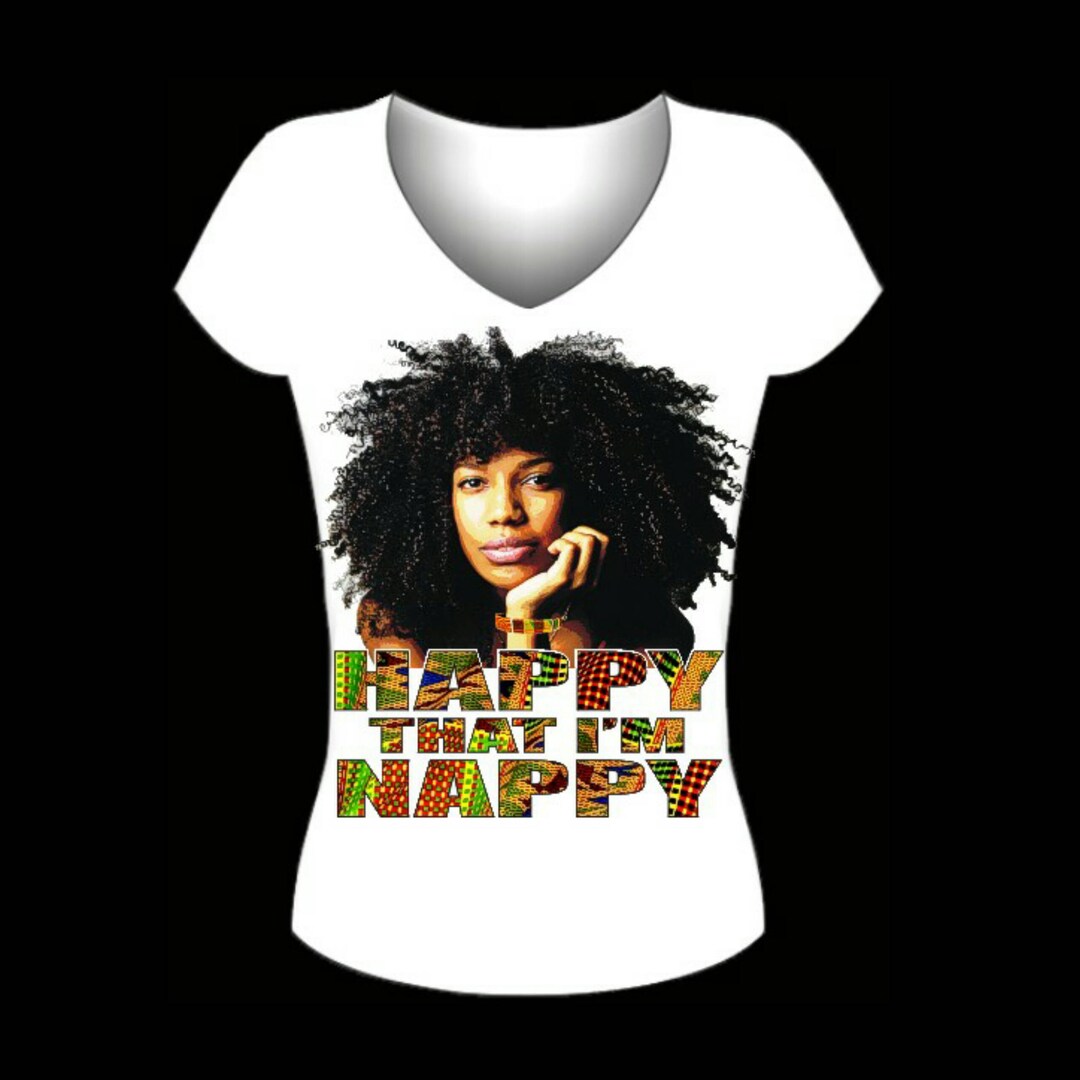 Happy That I'm Nappy Fitted White V Neck Tshirt - Etsy