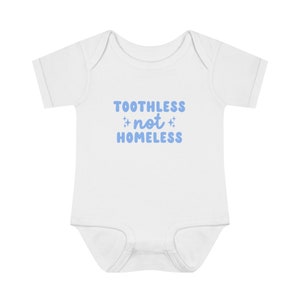 Toothless Not Homeless Infant Baby Bodysuit - RHOBH - Etsy