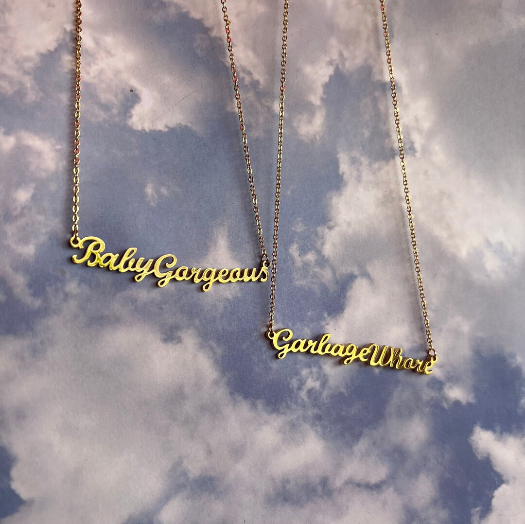 Baby Gorgeous + Garbage Whore Name Plate Necklace - Lisa Barlow ...