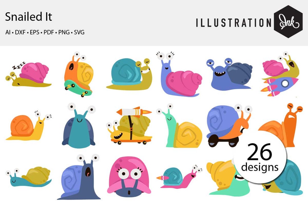 Snailed It - SVG Cut Files, for Cricut, for Silhouette, Ai, Dxf, Eps ...
