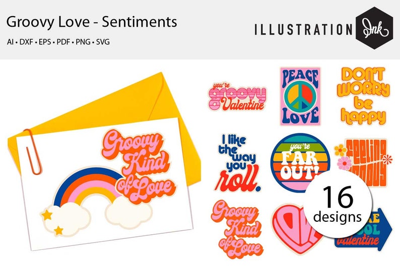 Groovy Love Sentiments - SVG Cut Files, for Cricut, for Silhouette, Ai ...