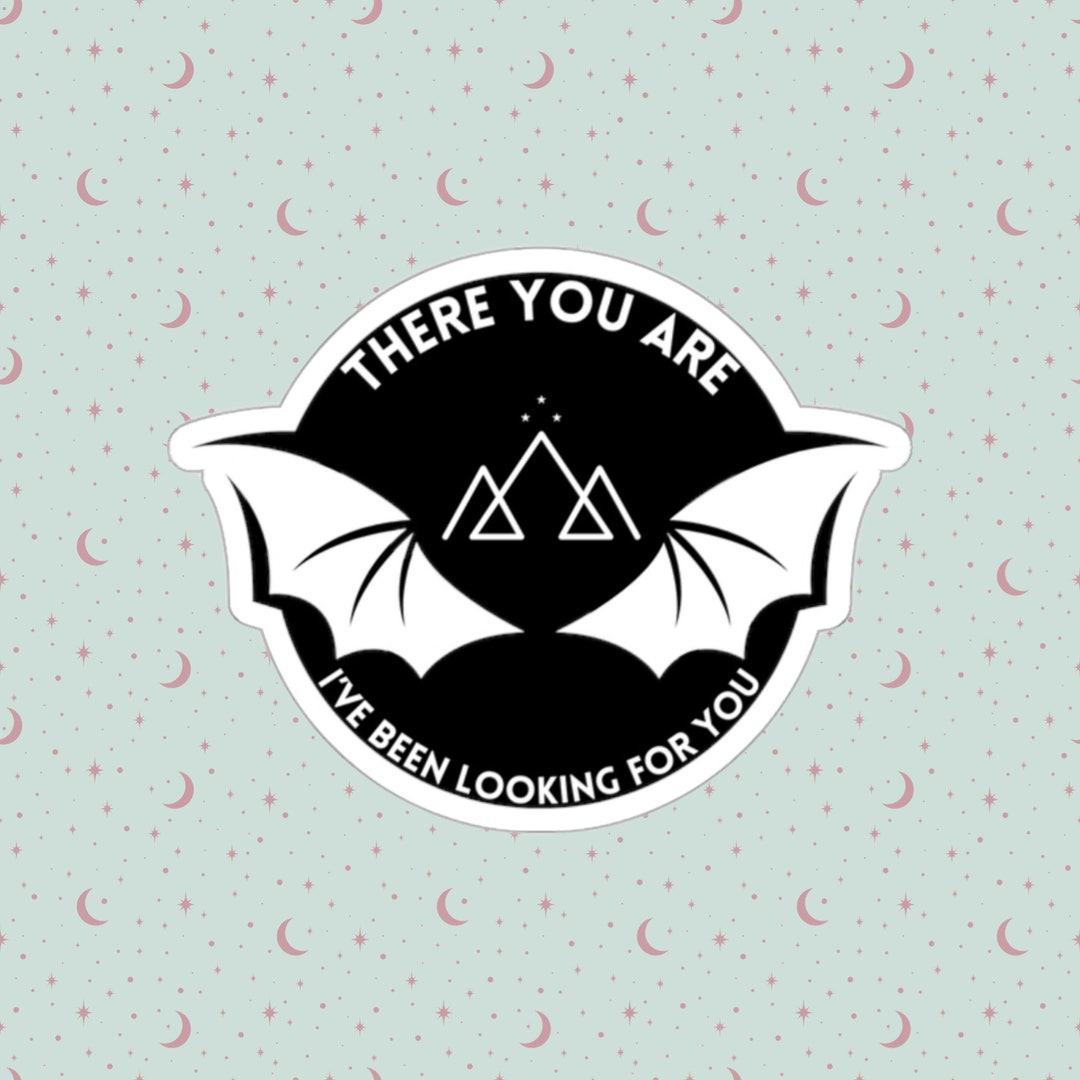 Rhysand There You Are Die-cut Sticker - Etsy