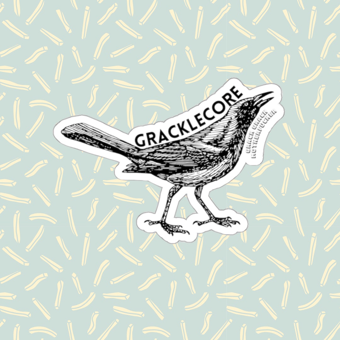 Gracklecore Die-cut Sticker - Etsy