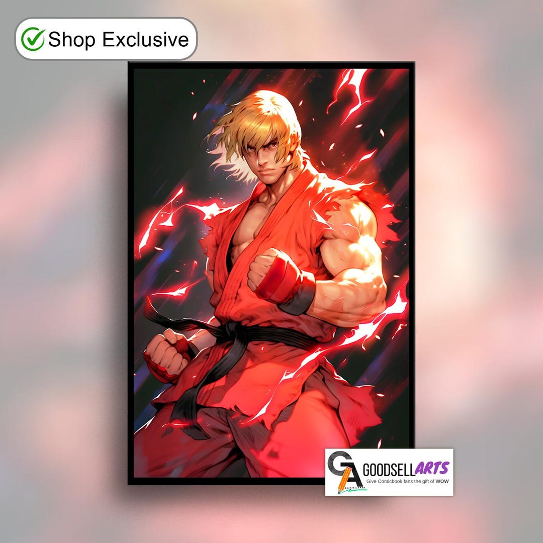Ken Street Fighter Poster | Street Fighter Art | Ken Masters | SF6 ...