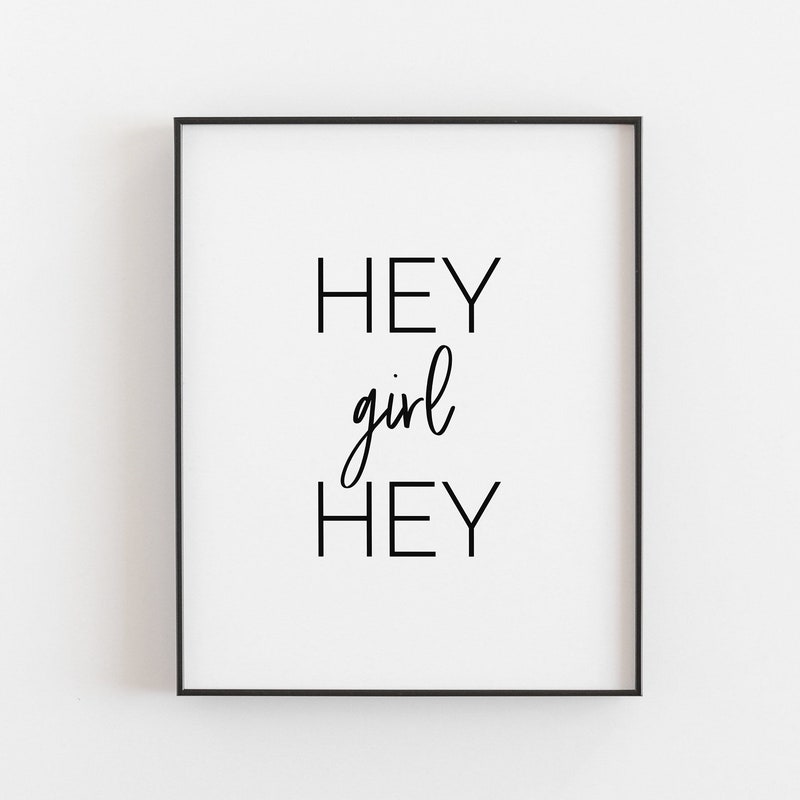 Hey Girl Hey - Etsy
