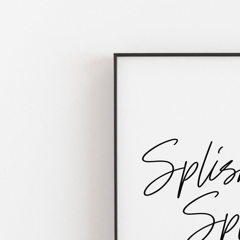 Splish Splash Printable | Bathroom Sign | Funny Bathroom Art | - Etsy