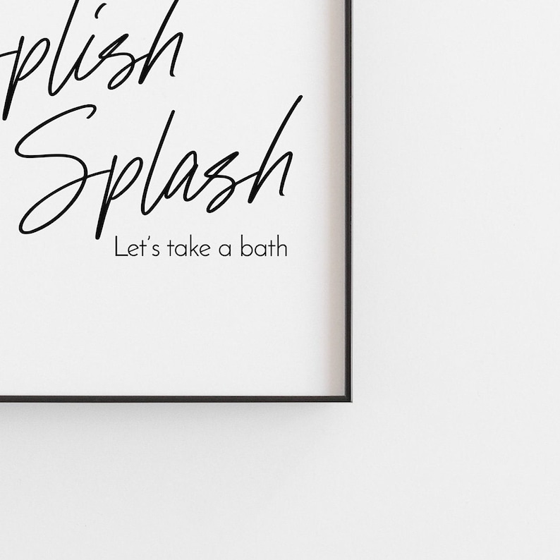Splish Splash Take A Bath Printable | Bathroom Sign | Funny Bathroom ...