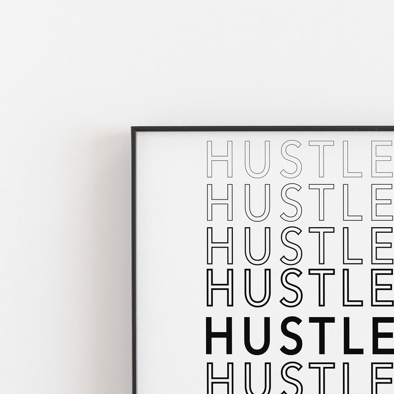 Hustle Sign | Hustle Hard | Motivational Wall Decor | Hustle Printable ...