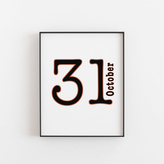 October 31 Printable Modern Halloween Print Halloween Sign | Etsy