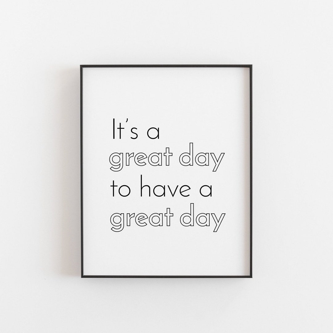 Great Day Printable | Kids Office Wall Decor | Motivational Wall Art ...