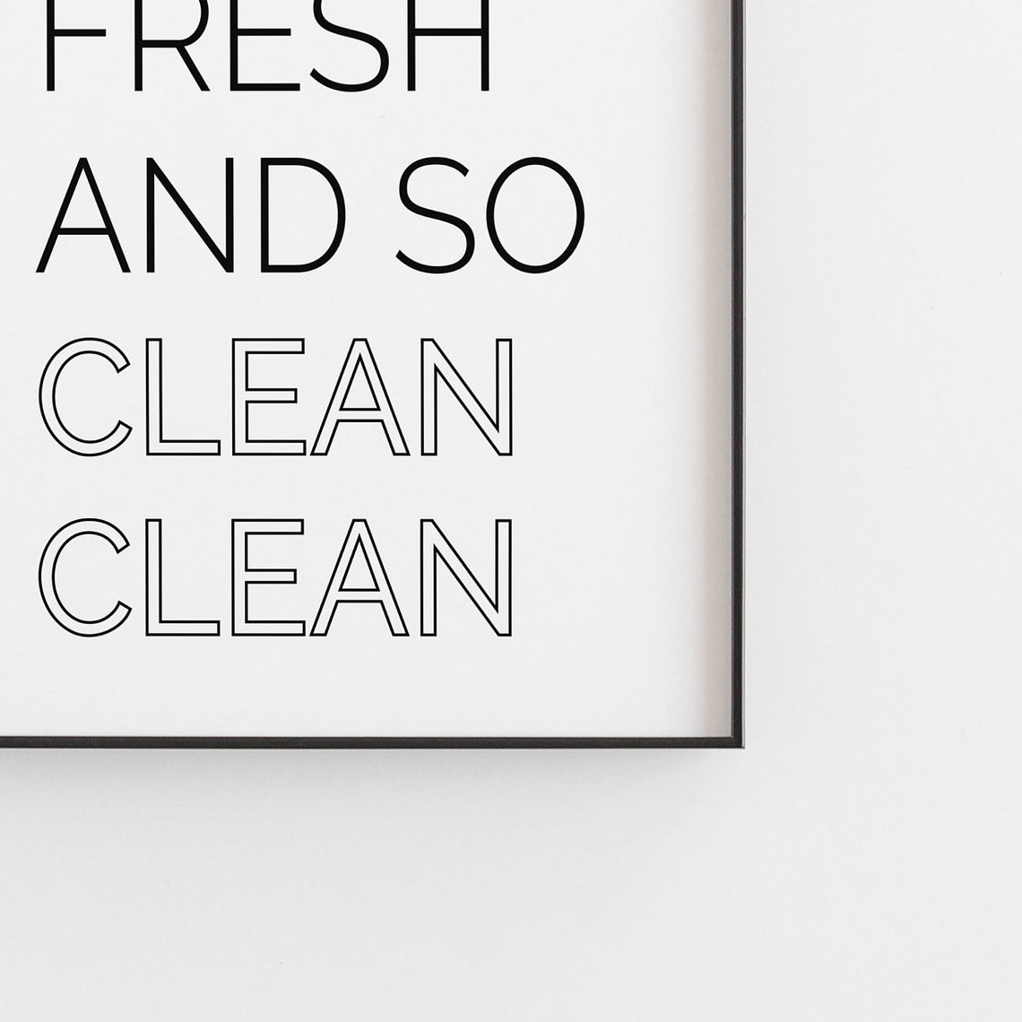 So Fresh and so Clean Clean Print Printable Bathroom Sign - Etsy