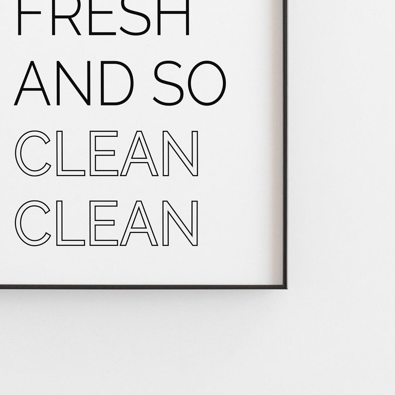 So Fresh and so Clean Clean Print Printable Bathroom Sign - Etsy