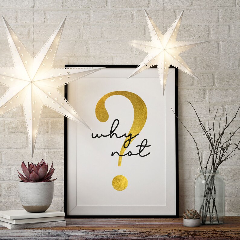 Why Not PRINTABLE Poster Typography Print Home Decor | Etsy