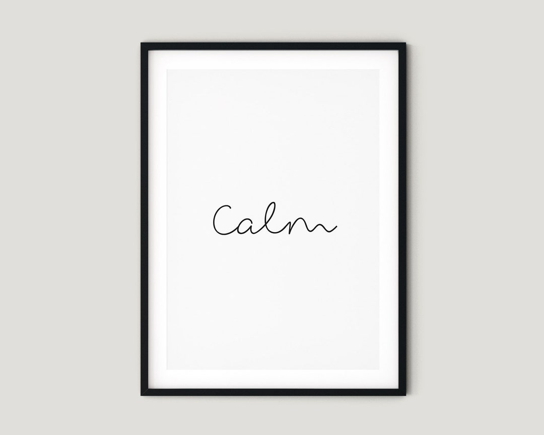 Calm - PRINTABLE Poster Typography Print, Home Decor Minimalist ...