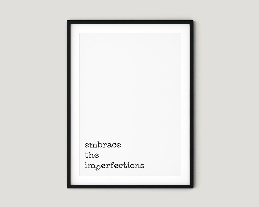 Imperfections - PRINTABLE Poster Typography Print, Home Decor ...