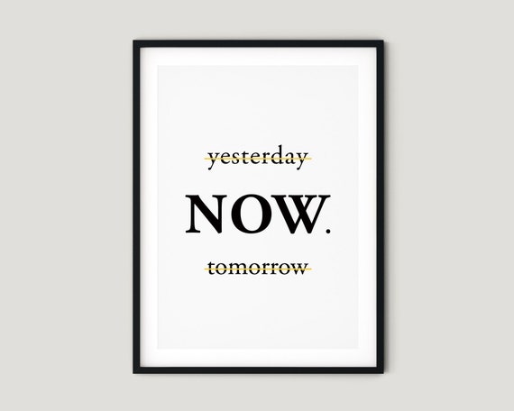 Now PRINTABLE Poster Typography Print Home Decor Minimalist | Etsy