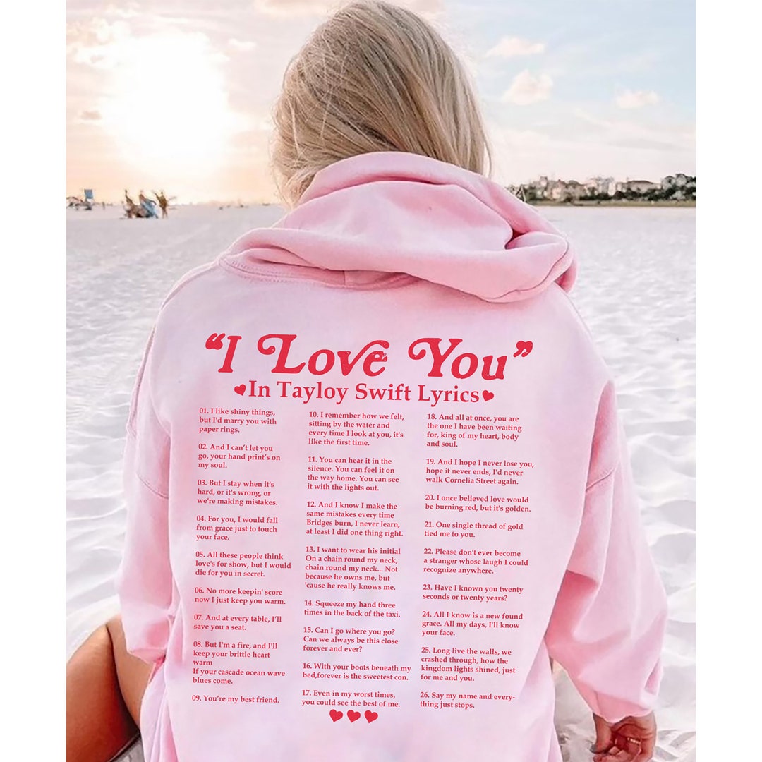 Different Ways Say I Love You In Lyrics Hoodie Sweater I Love Etsy