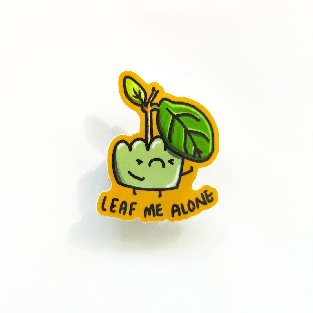 Leaf Me Alone Houseplant 3 Vinyl Sticker - Etsy