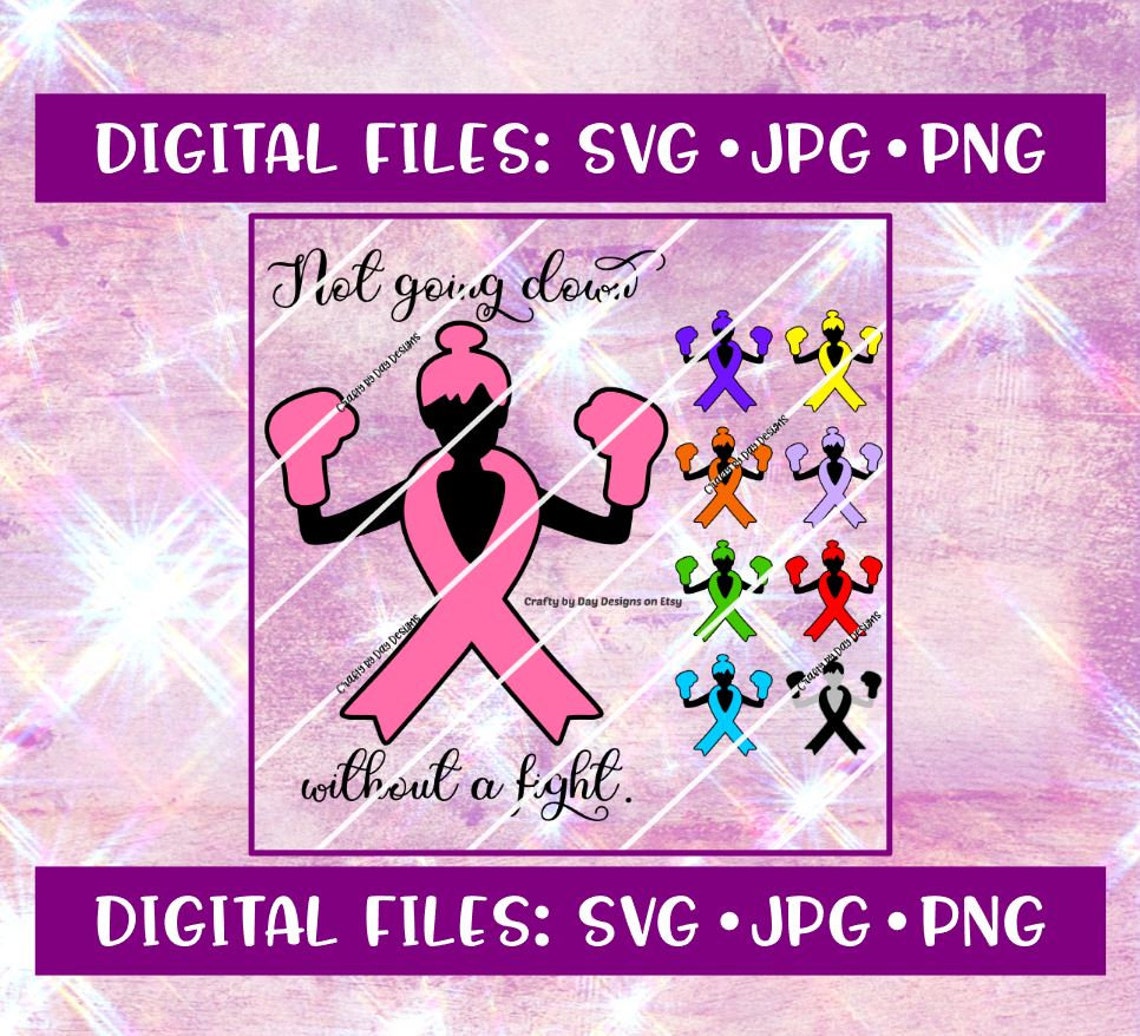 Cancer Boxer Girl Svg Fight Cancer Not Going Down Without a Fight Svg ...