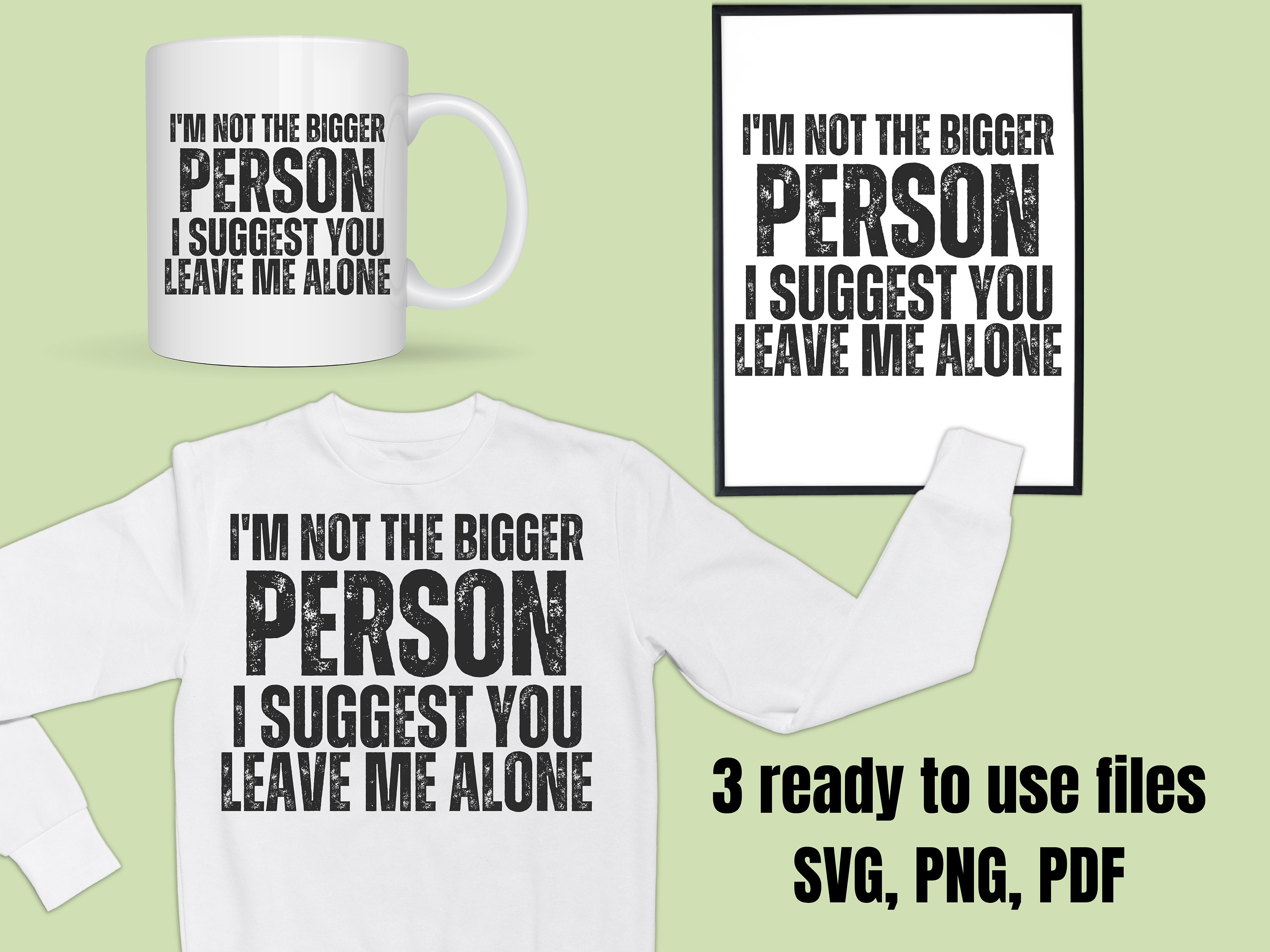 Sarcastic Svg Files for Cricut Adult Humor Svg Im Not the Bigger Person ...
